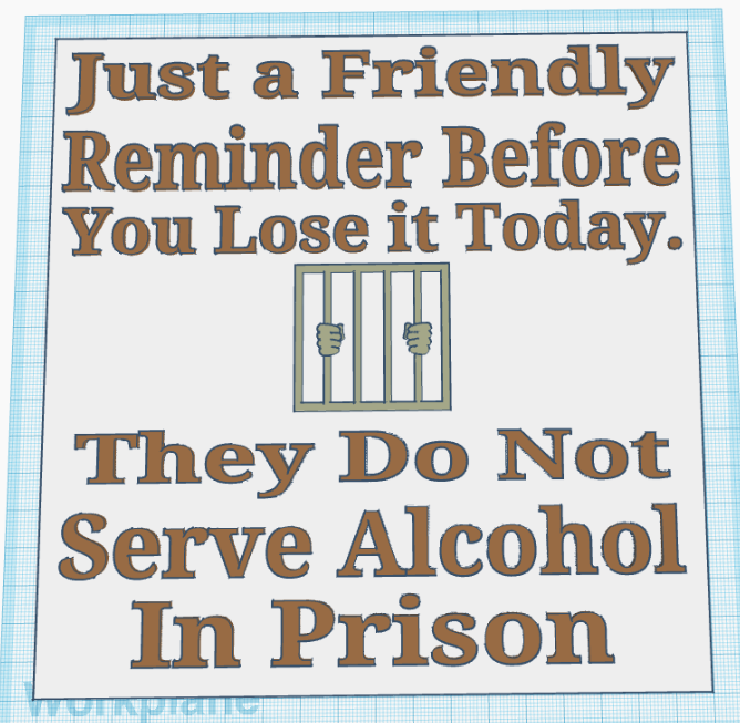 Friendly Reminder Sign by Phantom Printer | Download free STL model ...