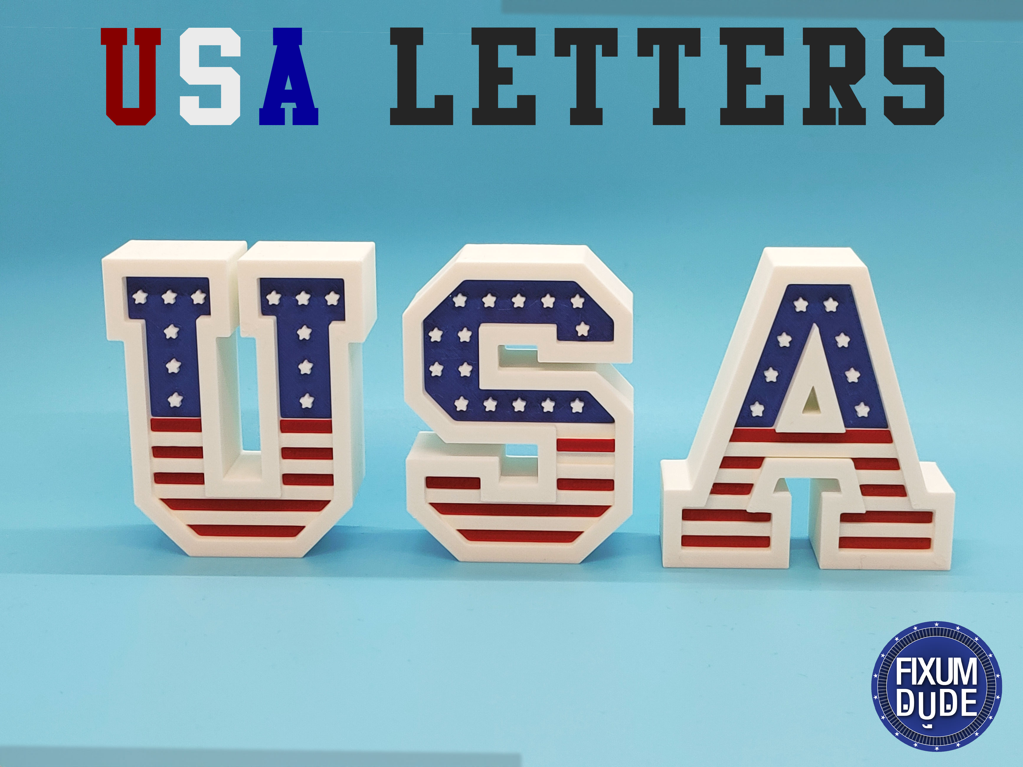 Stand Up Stars & Stripes USA Letters by fixumdude | Download free STL ...