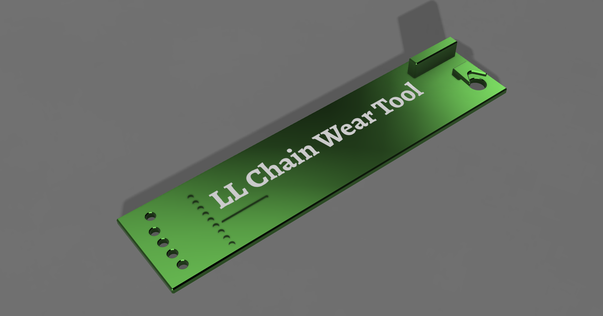 LL Chain Wear Tool [reverse engineered] by Franz | Download free STL ...