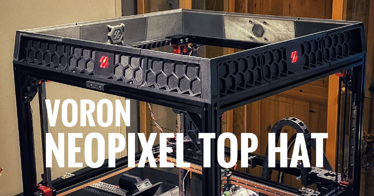 VORON 2.4 TRIDENT CANOPY TOP HAT NEOPIXEL LED MOD!!! CONTROLLED BY ...