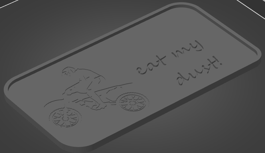 EAT MY DUST! by novice | Download free STL model | Printables.com