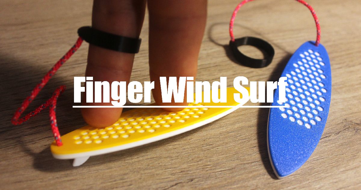 Finger Wind Surf by Jan Štech | Download free STL model | Printables.com