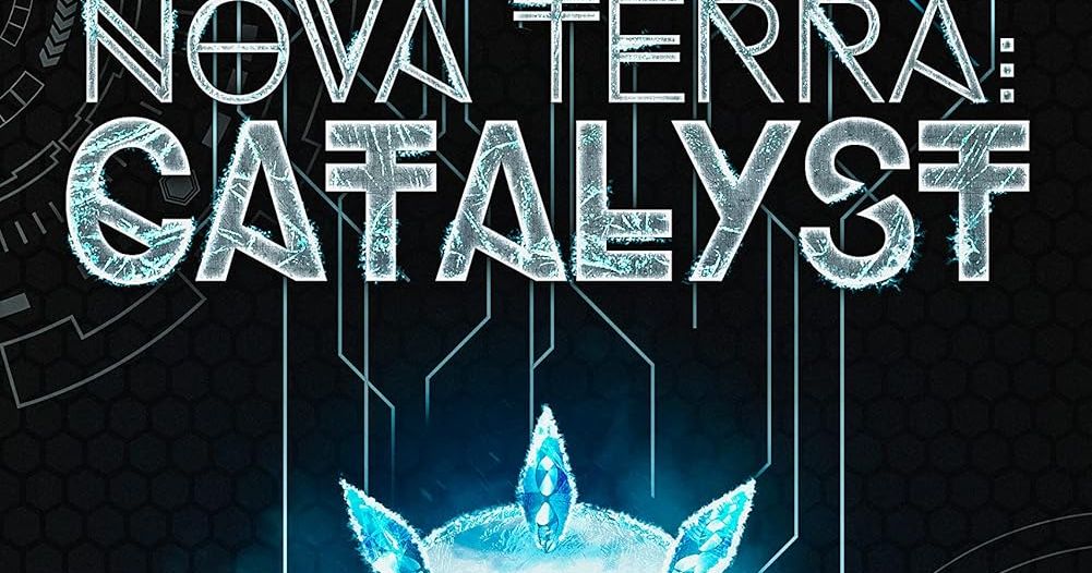 Nova Terra - Catalyst - Book 9 Cover by The Dutch Glaswegian | Download ...