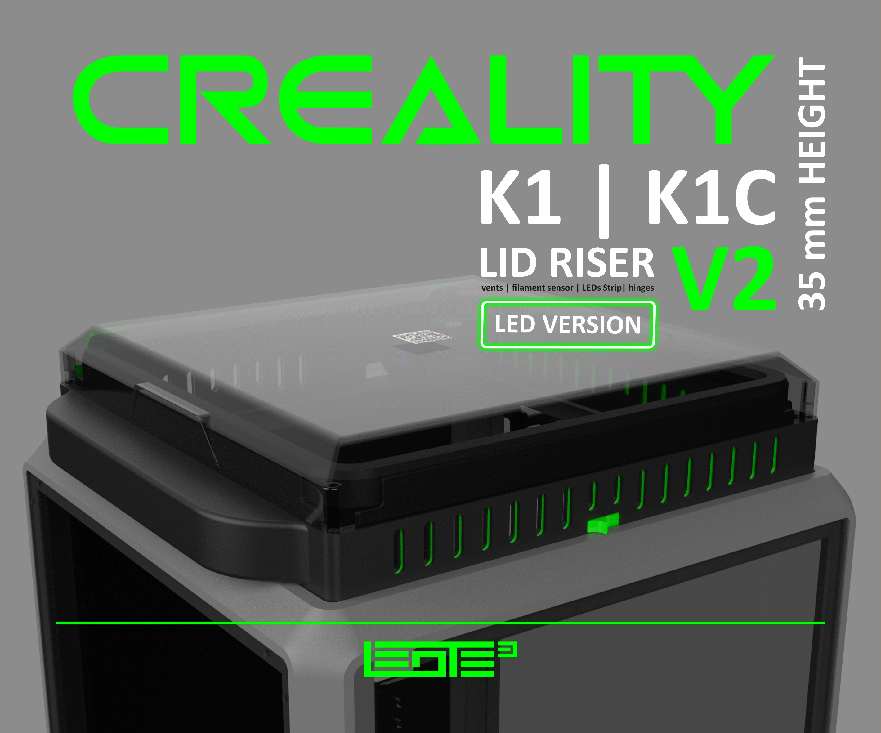 CREALITY K1+K1C LID RISER V2 [LED VERSION] [35mm height] by LEOTE3D ...