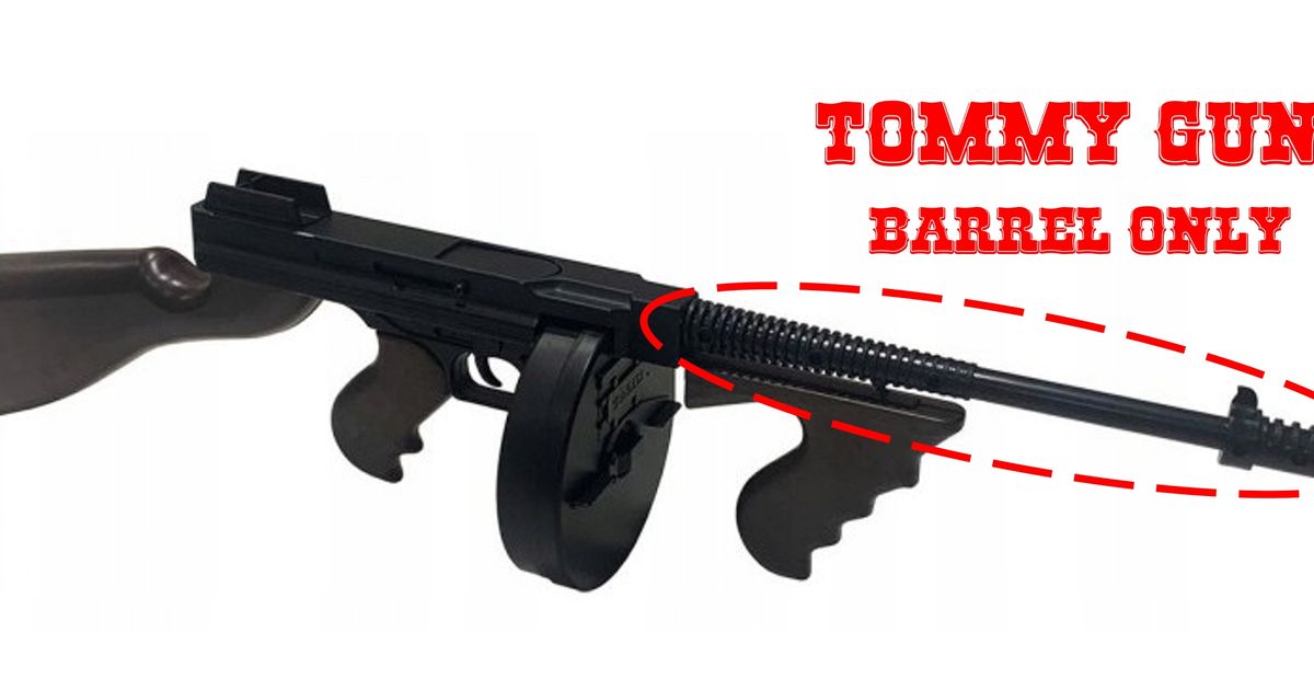 Tommy Gun Barrel Replacement for Gonher 132/6 Gangster SMG Toy da ...