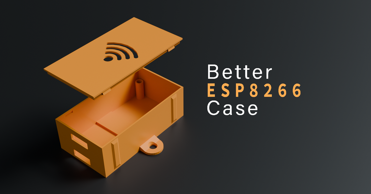 Better ESP8266 Case von Rafael | Kostenloses STL-Modell herunterladen ...