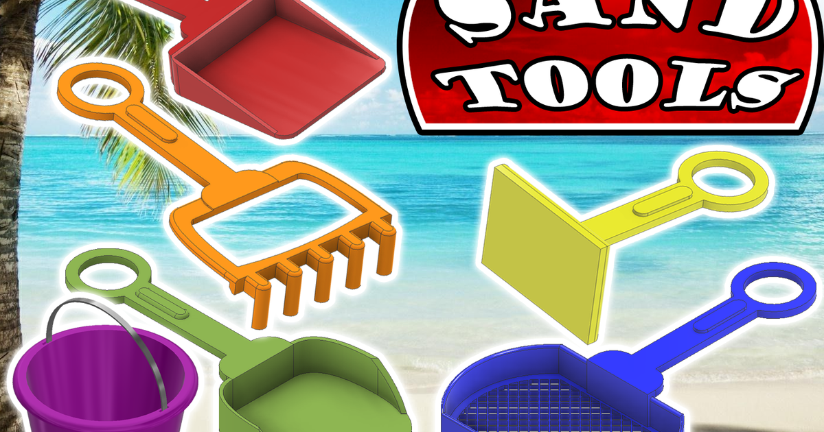 Sand Tools! by ExllntButtz | Download free STL model | Printables.com