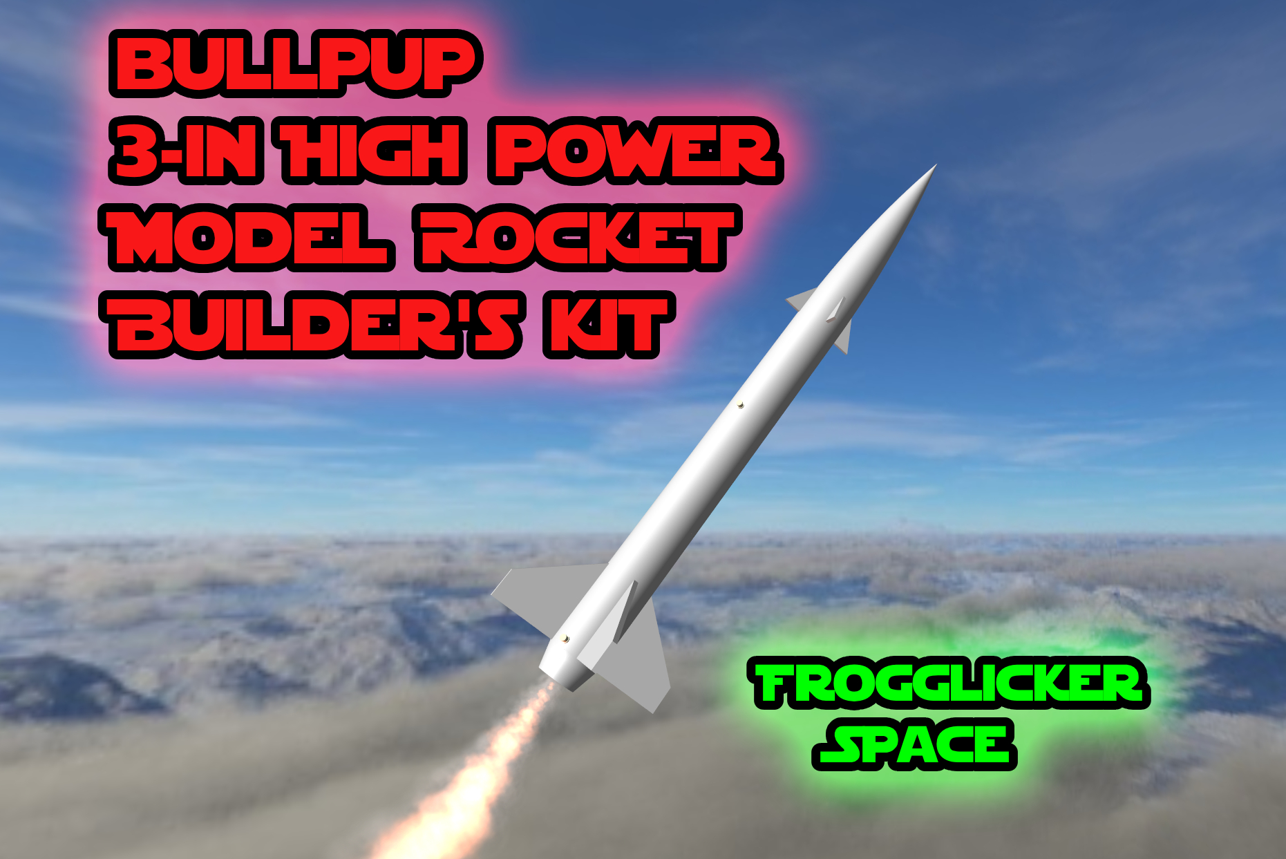 AGM-12B Bullpup - 3 inch High Power Model Rocket - Mk2V1 par David Frey ...