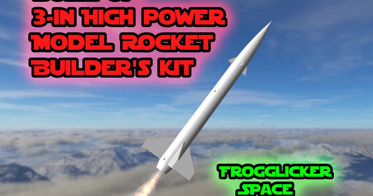 AGM-12B Bullpup - 3 inch High Power Model Rocket - Mk2V1 by David Frey ...