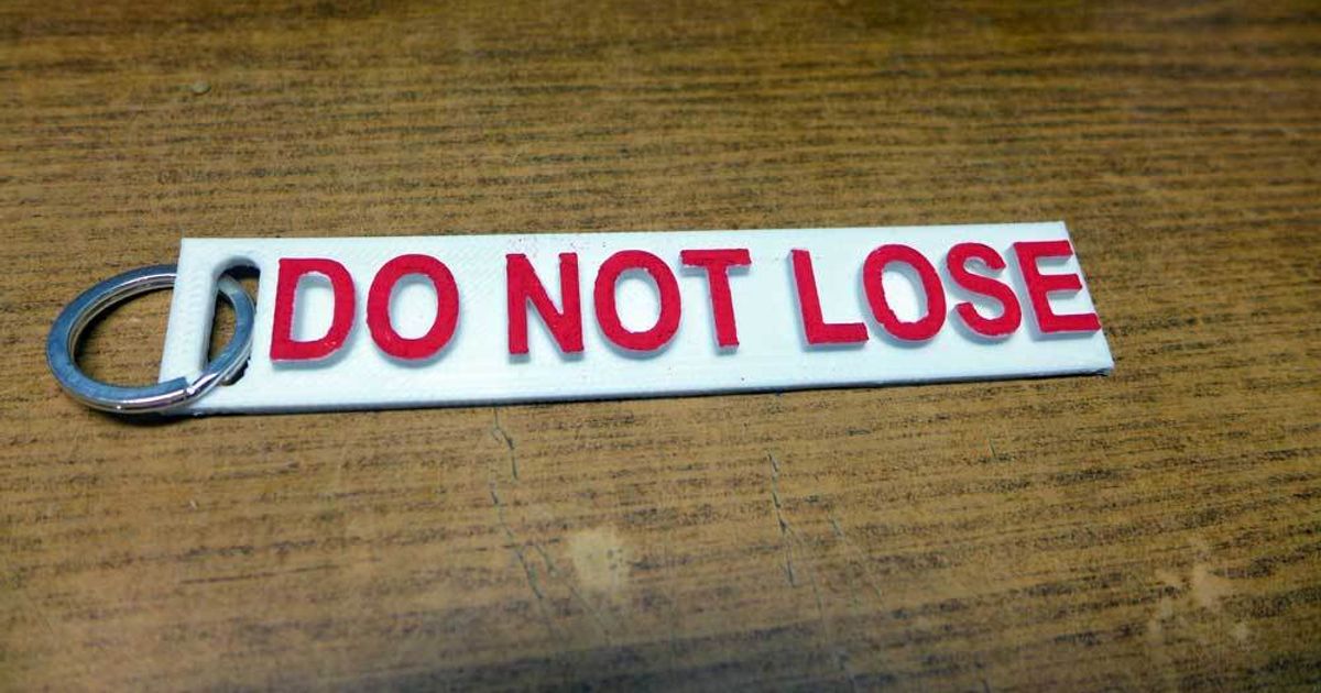 "Do Not Lose" key fob by tmorris9 | Download free STL model ...