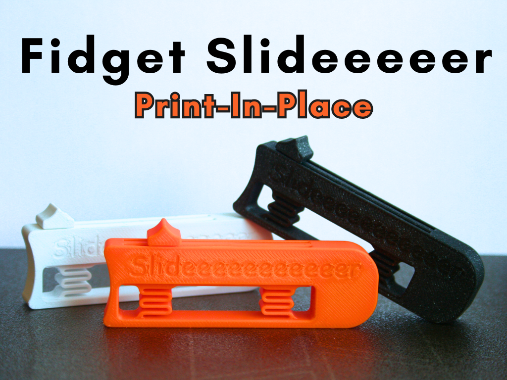 (Print-In-Place) Fidget Slideeeeeeeeeeer by Mars3D | Download free STL ...