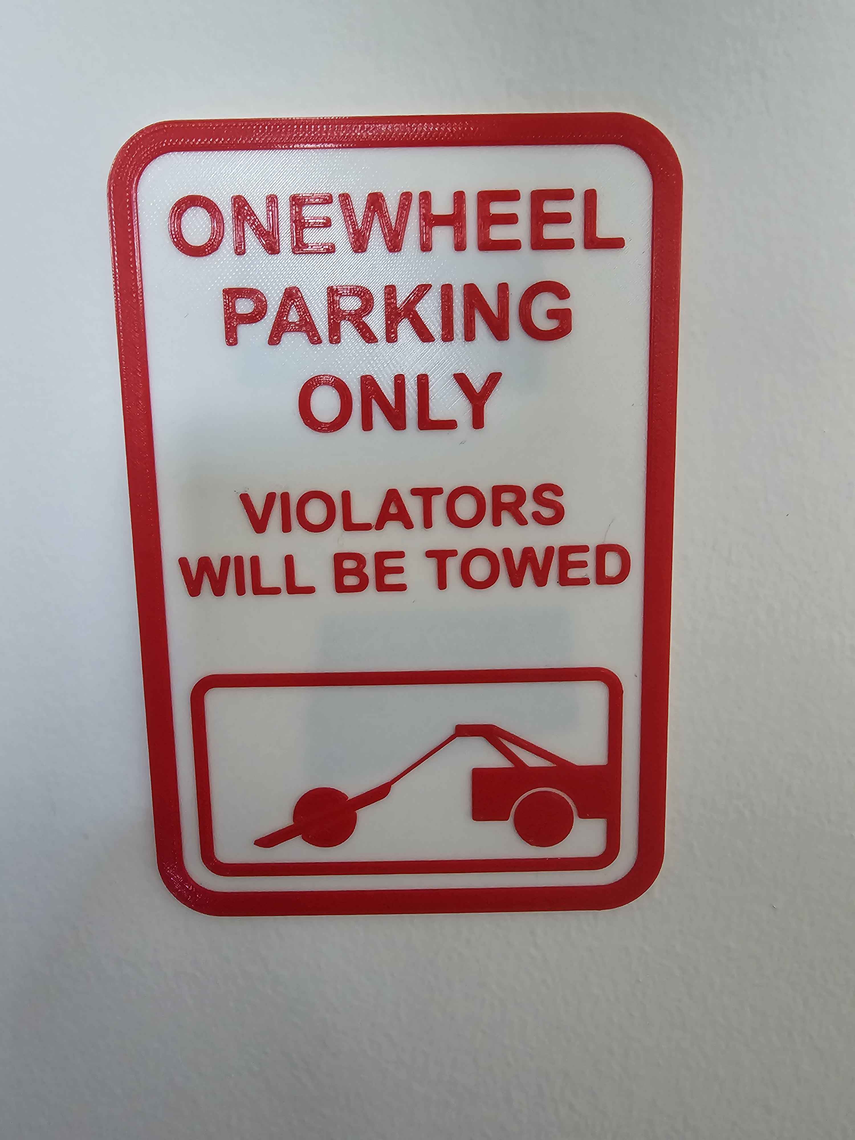 OneWheel Parking Only Sign by stinger81 | Download free STL model ...
