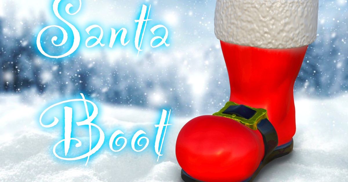 Santa Boot by Loyal Moses | Download free STL model | Printables.com