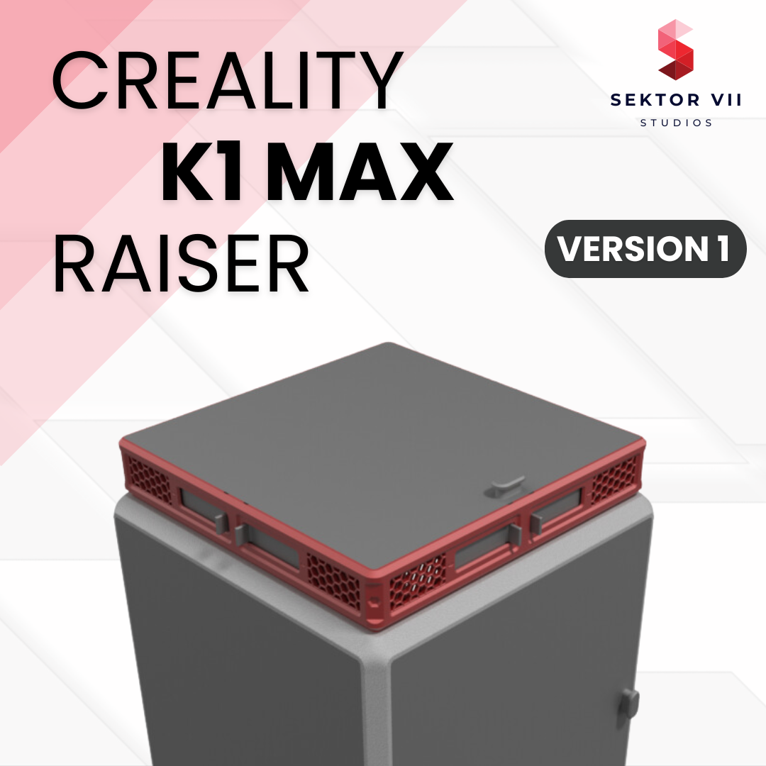 CREALITY K1 MAX RAISER / LID EXTENSION / RISER / TOP COVER / UPGRADE ...