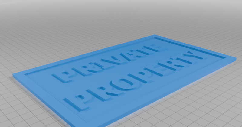 Private Property Sign by The3DSignGuy | Download free STL model ...